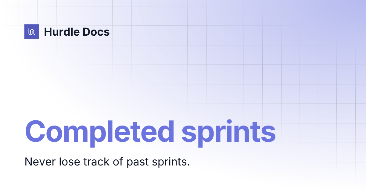 Completed sprints | Hurdle Docs
